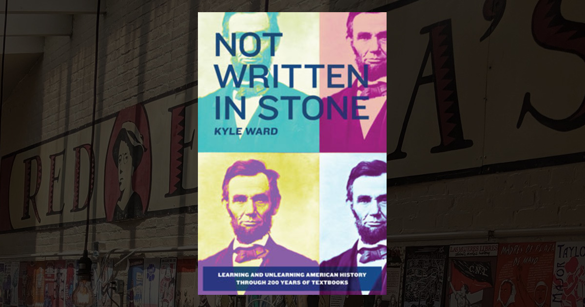 -- Not Written in Stone: Learning and Unlearning American History ...