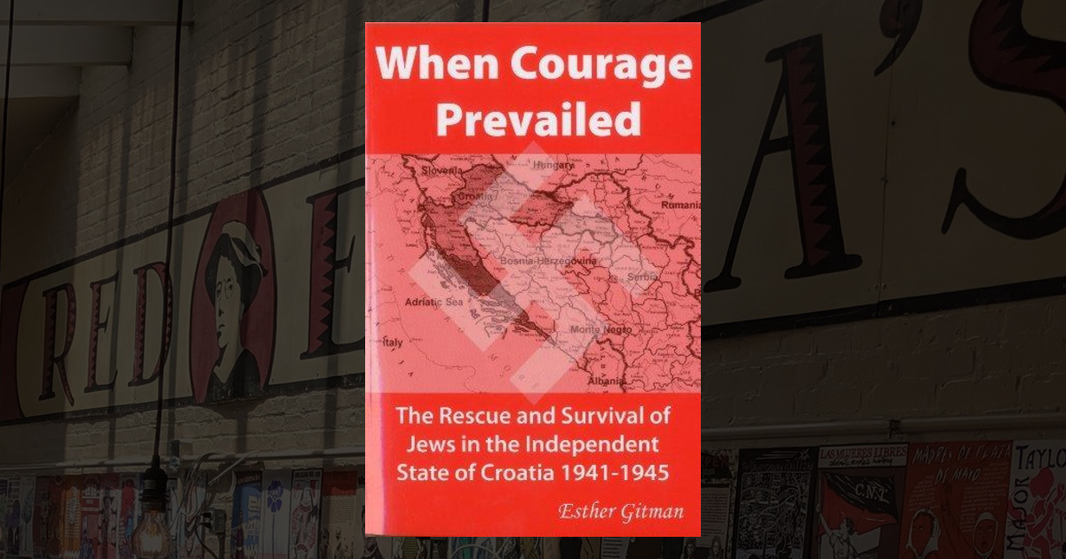 -- When Courage Prevailed: The Rescue and Survival of Jews in the ...