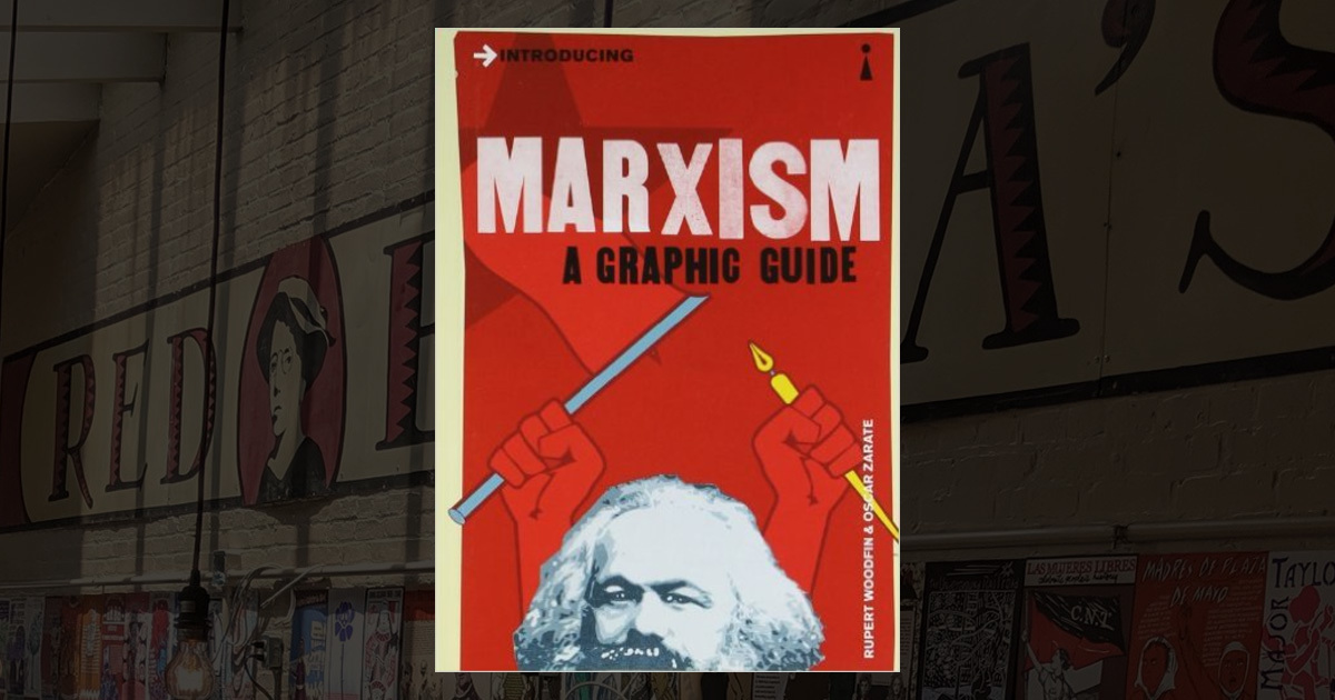 Introducing Marxism: A Graphic Guide