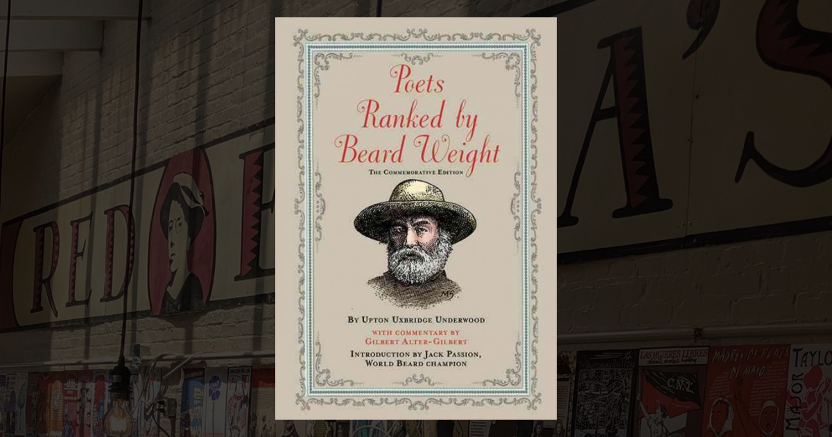 Poets Ranked by Beard Weight: The Commemorative Edition