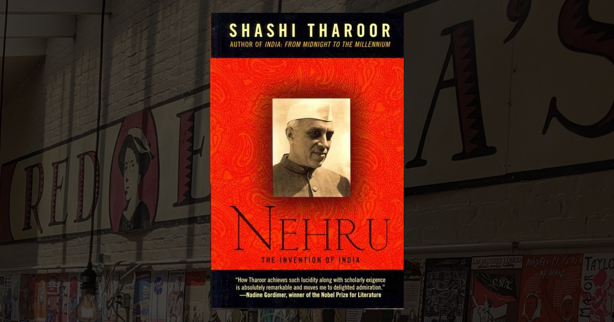 Nehru: The Invention of India