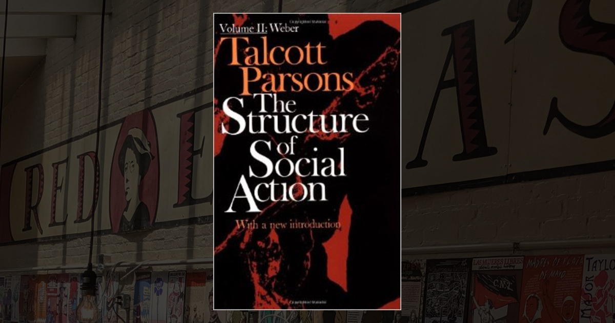 The Structure of Social Action, Vol. 2
