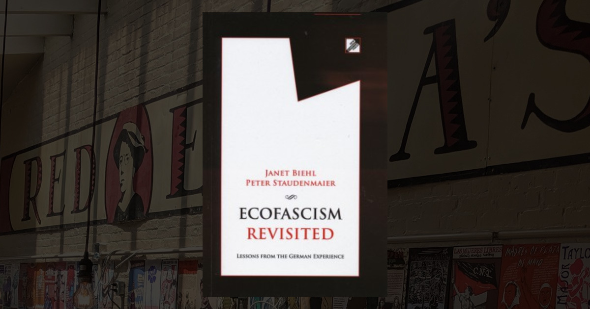 Ecofascism Revisited: Lessons from the German Experience
