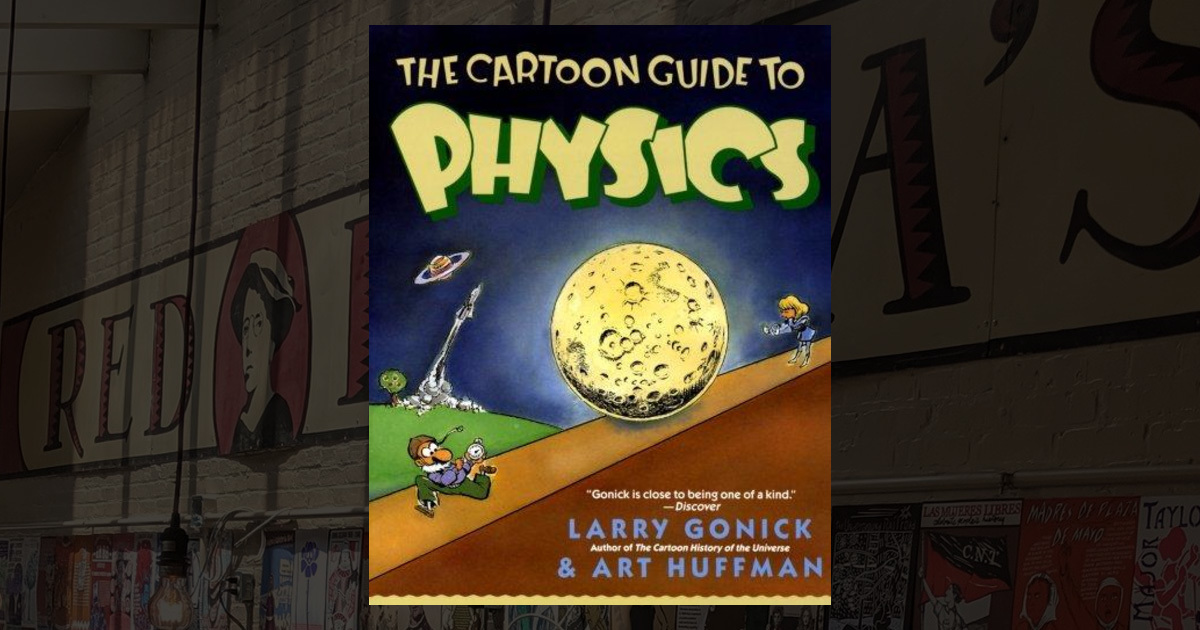 Cartoon Guide to Physics