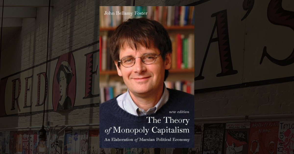 The Theory of Monopoly Capitalism: An Elaboration of Marxian Political ...