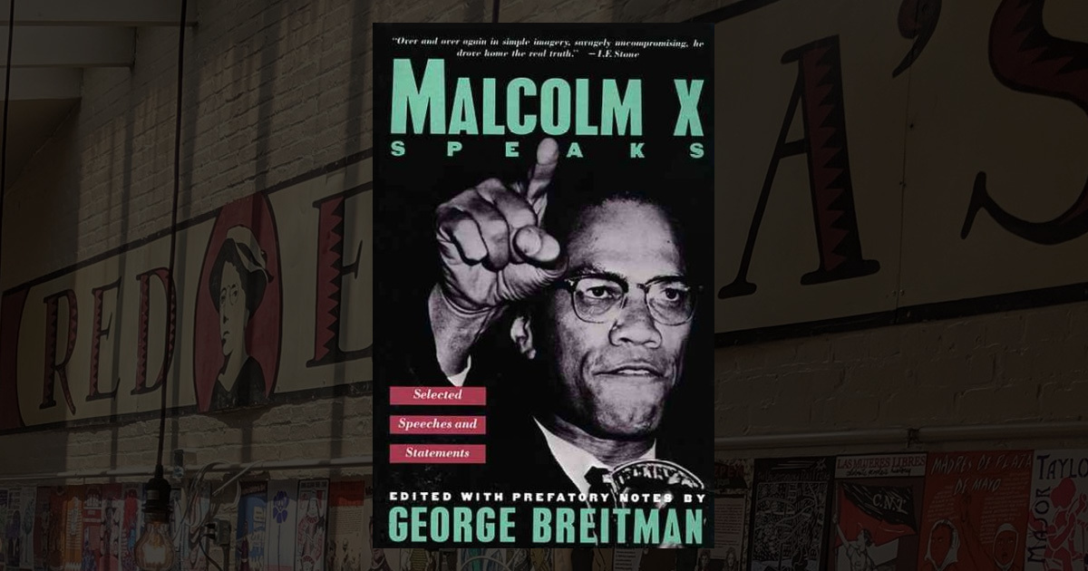 Malcolm X Speaks: Selected Speeches and Statements