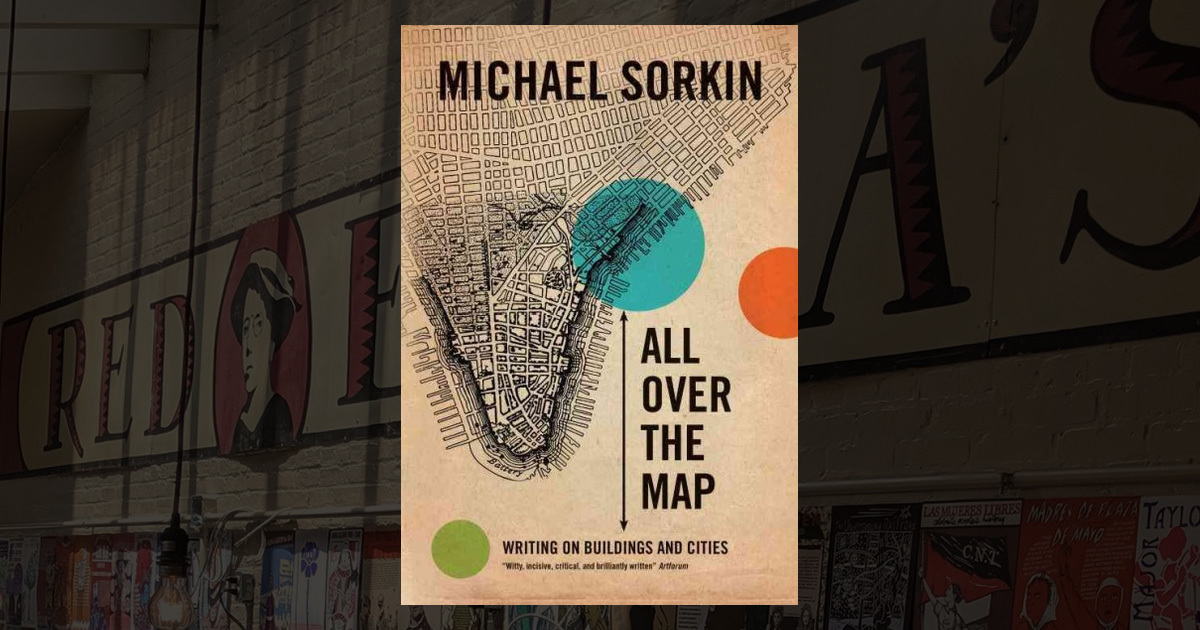 All Over the Map: Writing on Buildings and Cities