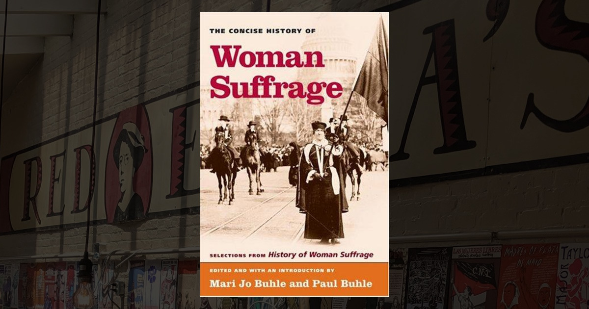 -- The Concise History of Woman Suffrage: Selections from History of ...