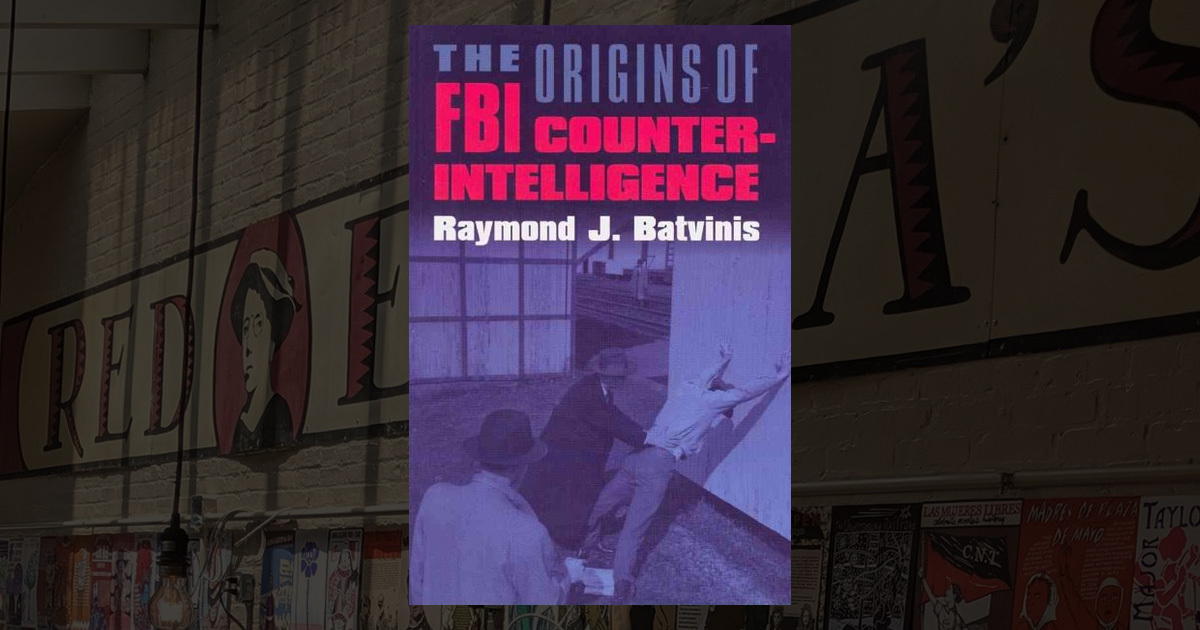 The Origins of FBI Counterintelligence