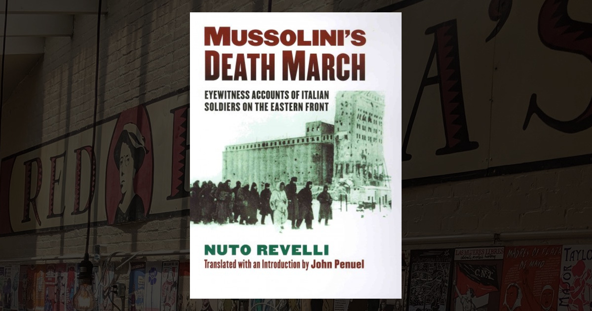 -- Mussolini's Death March: Eyewitness Accounts of Italian Soldiers on ...
