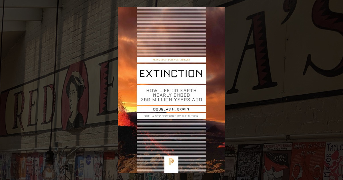 Extinction: How Life on Earth Nearly Ended 250 Million Years Ago