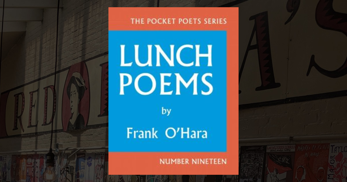 Lunch Poems: 50th Anniversary Edition