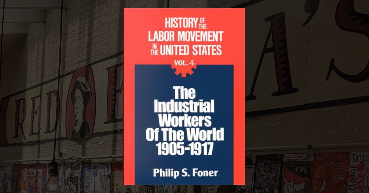-- History of the Labor Movement in the United States: Industrial ...