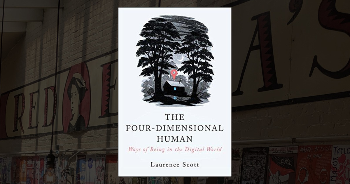 The Four-dimensional Human: Ways of Being in the Digital World