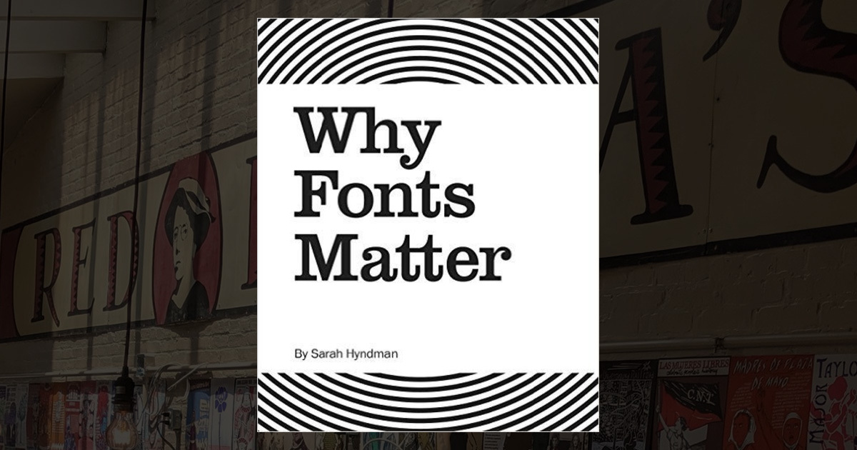 Why Fonts Matter