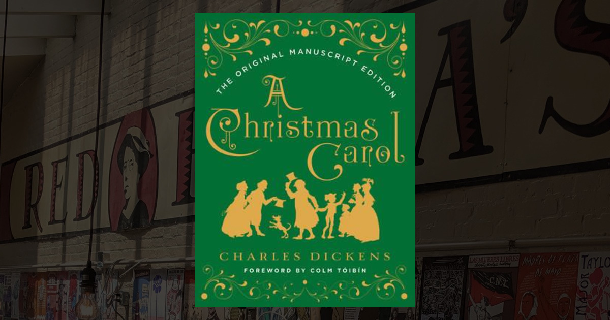 A Christmas Carol: The Original Manuscript Edition