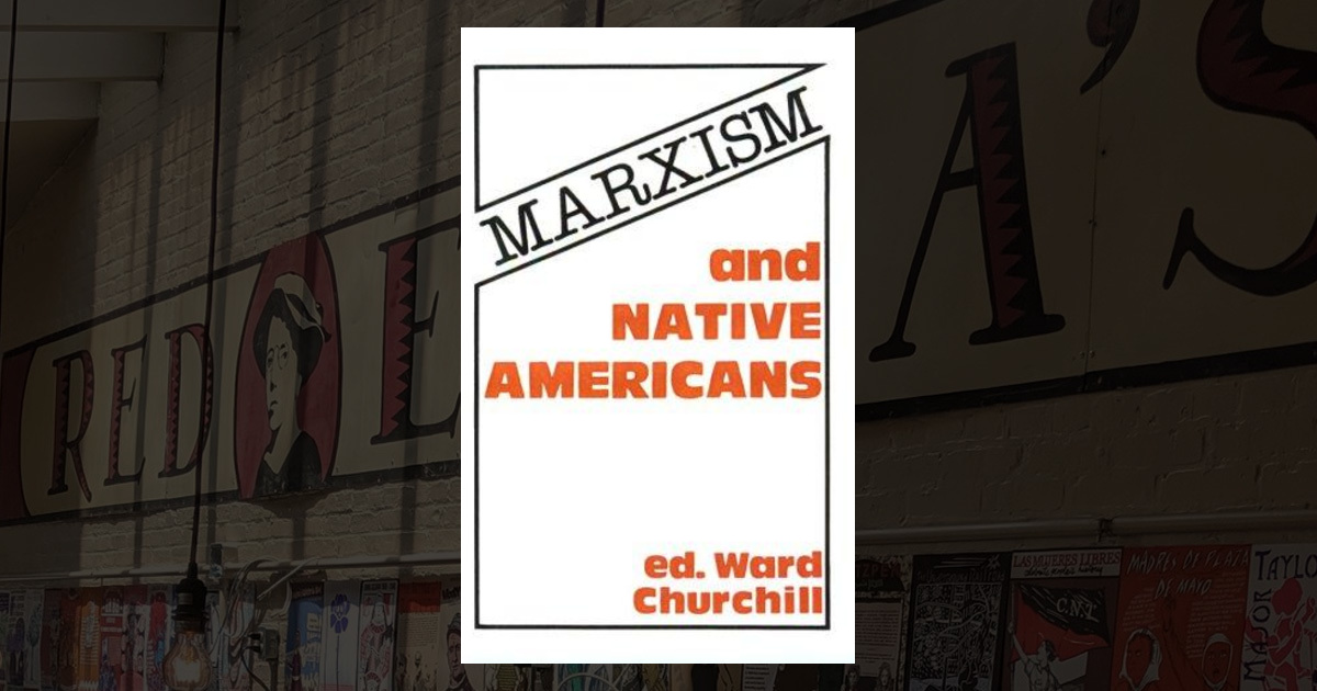 Marxism and Native Americans