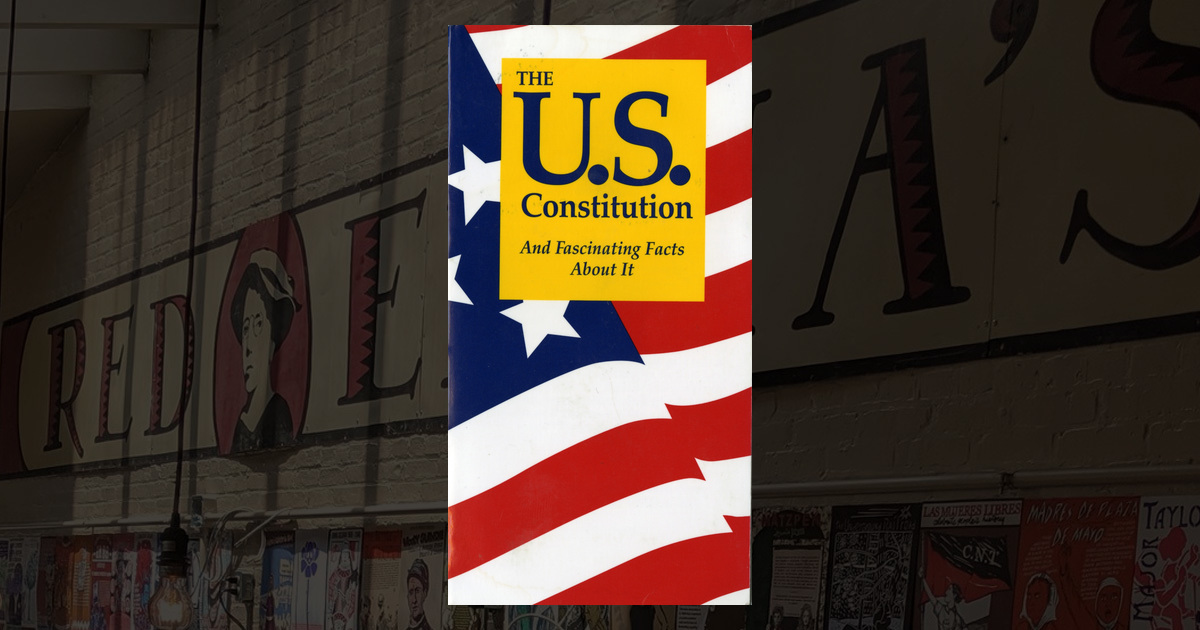 The U.S. Constitution and Fascinating Facts About It