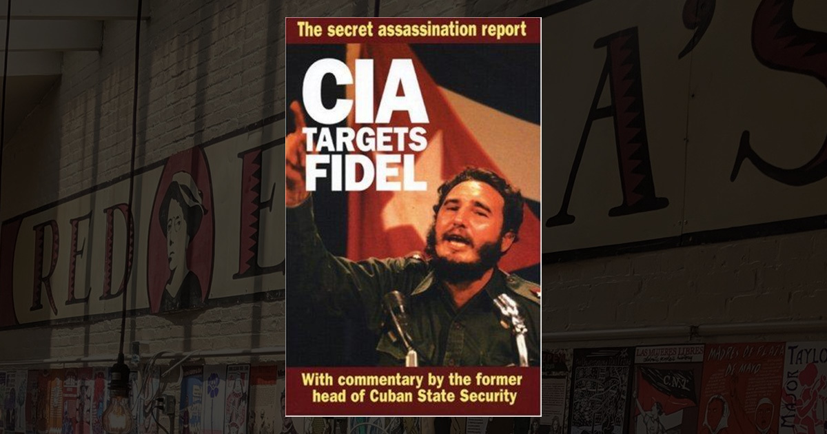 -- CIA Targets Fidel: Secret 1967 CIA Inspector General's Report on ...