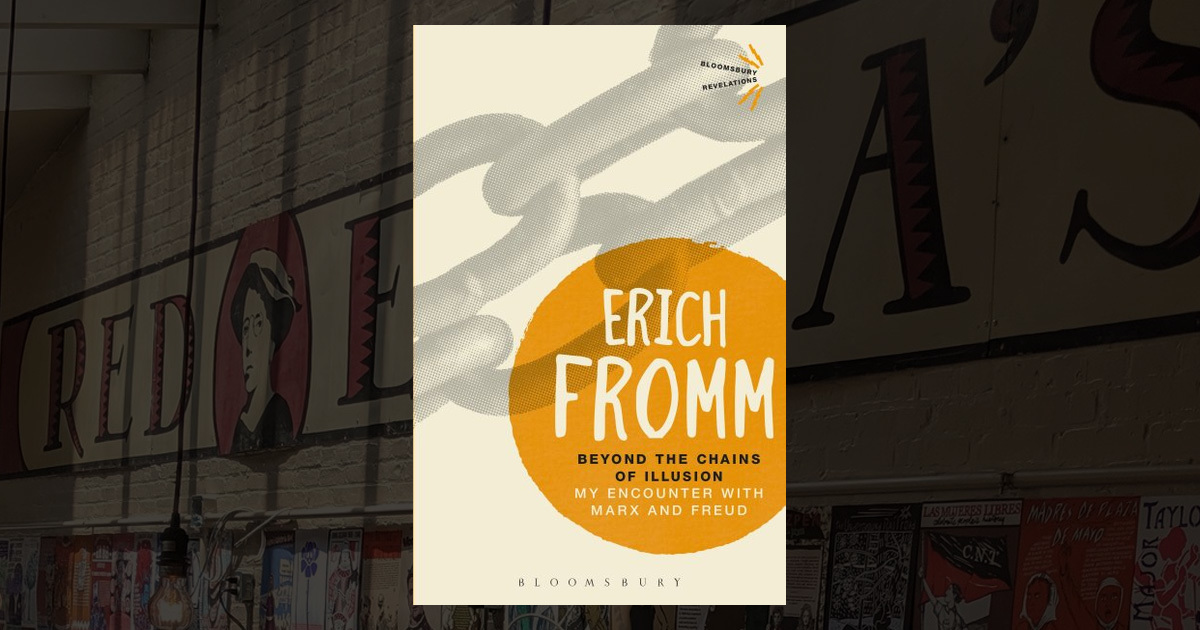 Beyond the Chains of Illusion: My Encounter With Marx And Freud ...