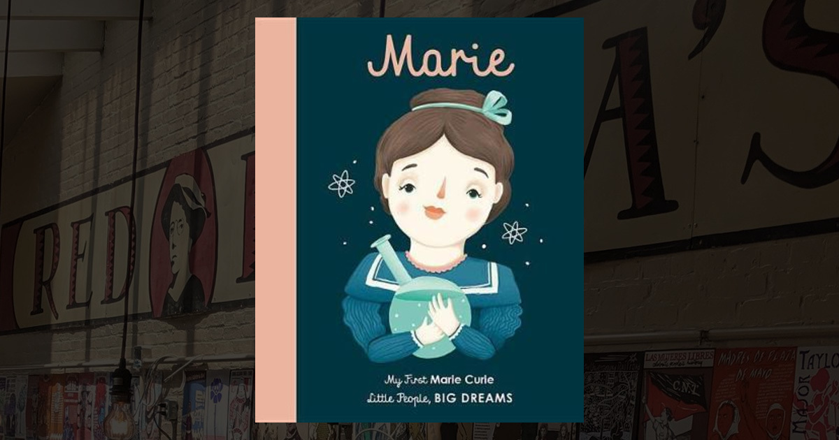 Marie Curie: My First Marie Curie
