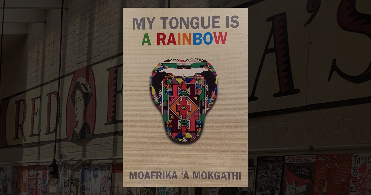 My Tongue Is a Rainbow