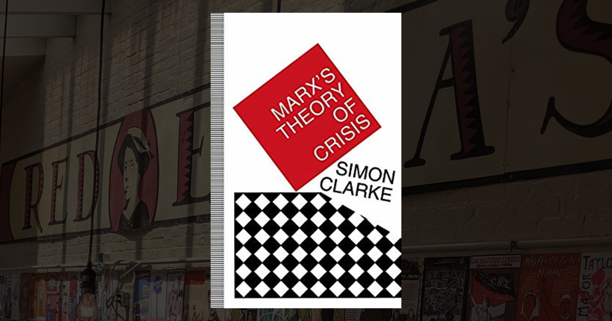 Marx's Theory of Crisis