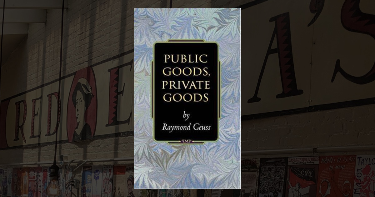 Public Goods, Private Goods