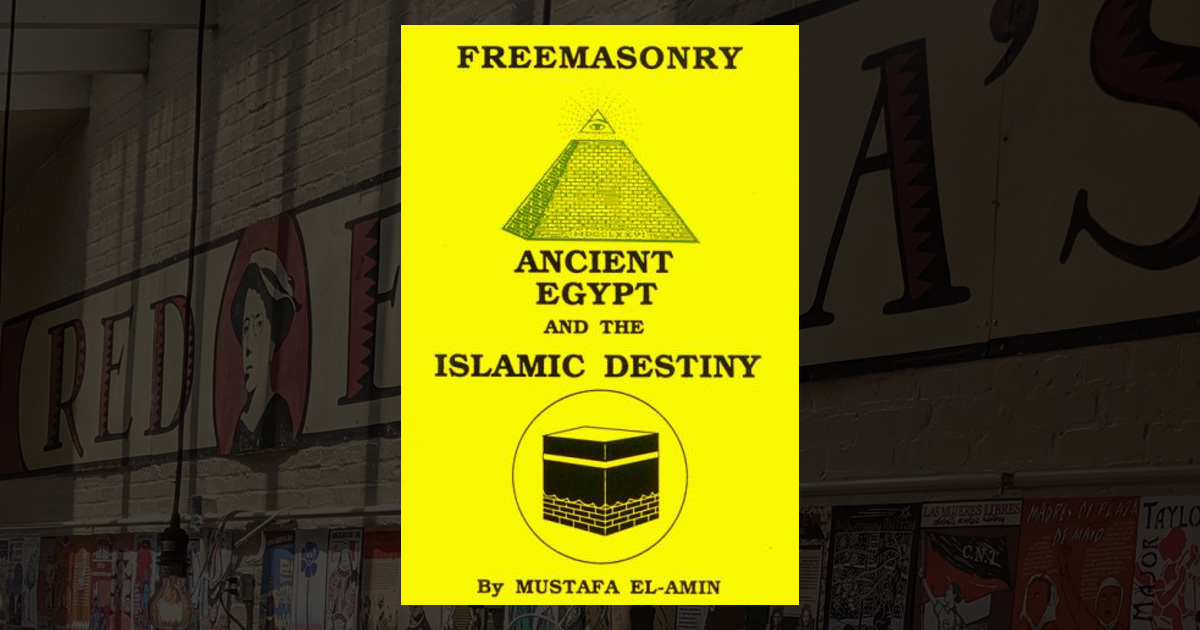Freemasonry, Ancient Egypt, and the Islamic Destiny