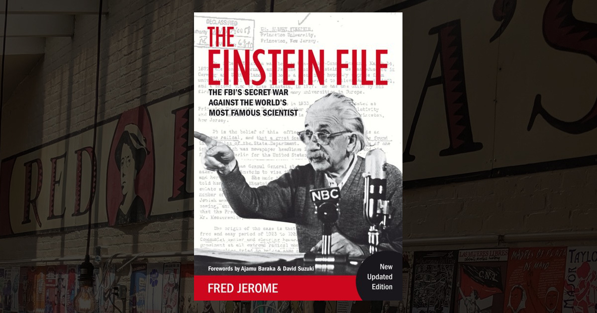 The Einstein File: The Fbi's Secret War Against the World's Most Famous ...