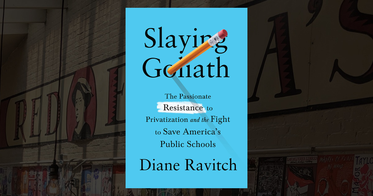 -- Slaying Goliath: The Passionate Resistance to Privatization and the ...