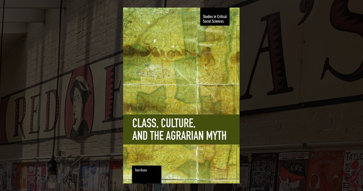 Class, Culture, and the Agrarian Myth