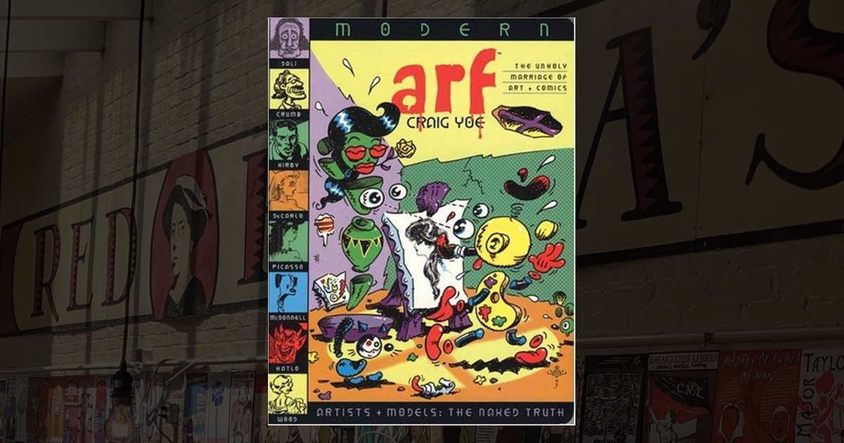 Modern Arf: The Unholy Marriage of Art and Comics