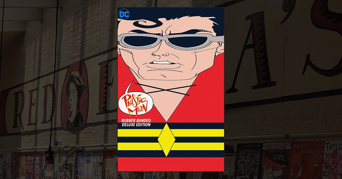 Plastic Man: Rubber Banded - the Deluxe Edition
