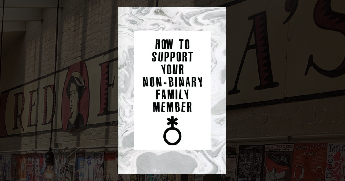 How to Support Your Non-Binary Family Member