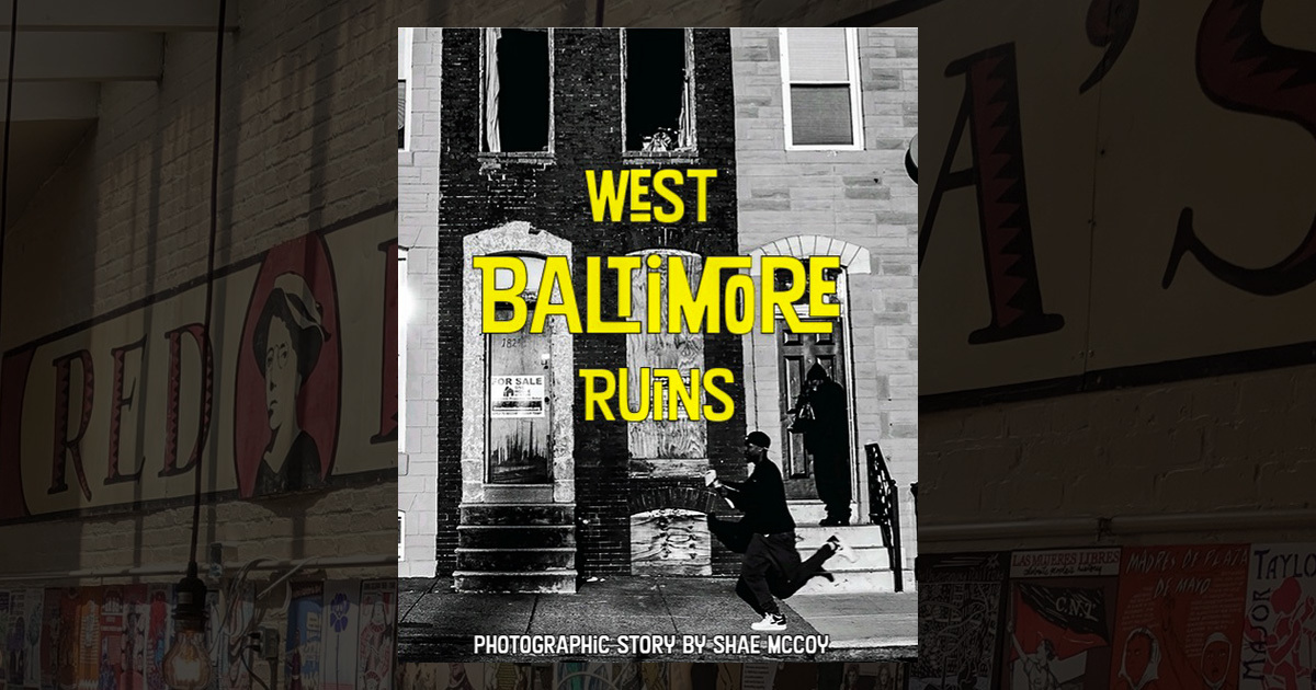 West Baltimore Ruins