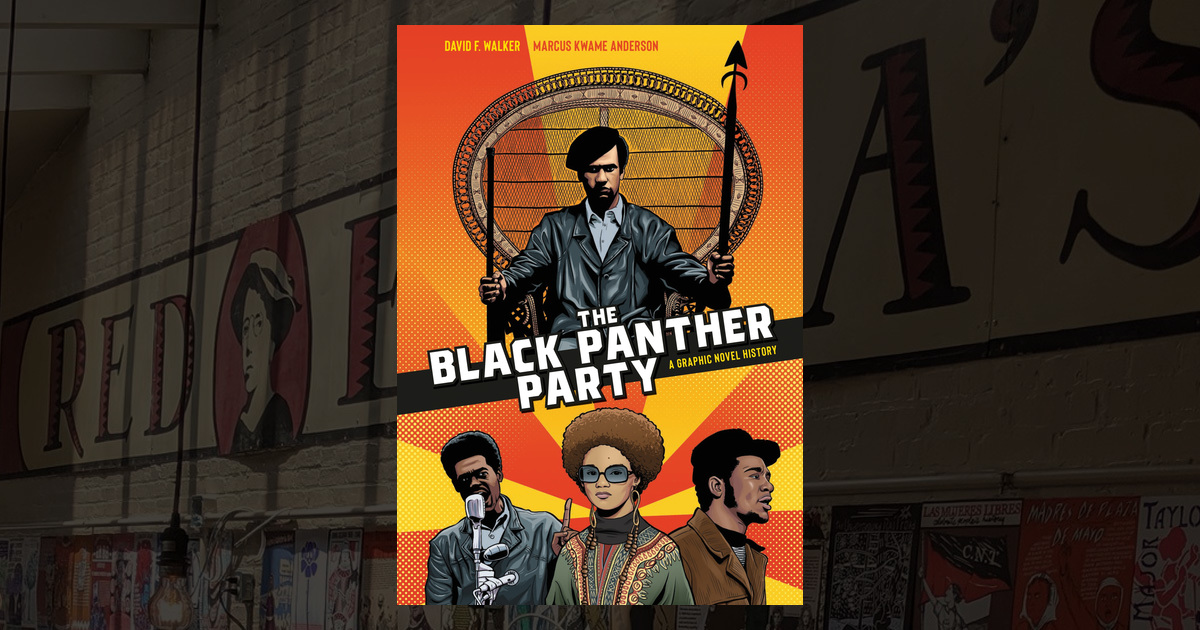 The Black Panther Party: A Graphic Novel History
