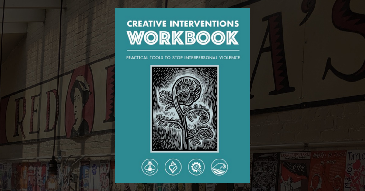 Creative Interventions Workbook: Effective Tools to Stop Interpersonal ...