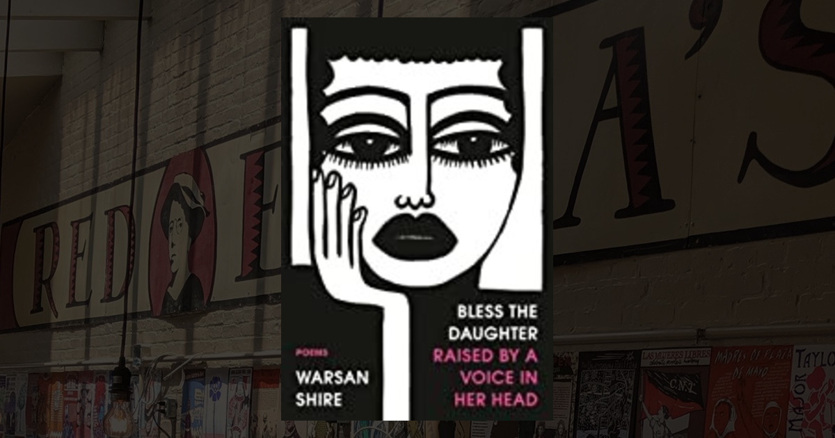 Bless the Daughter Raised by a Voice in Her Head: Poems