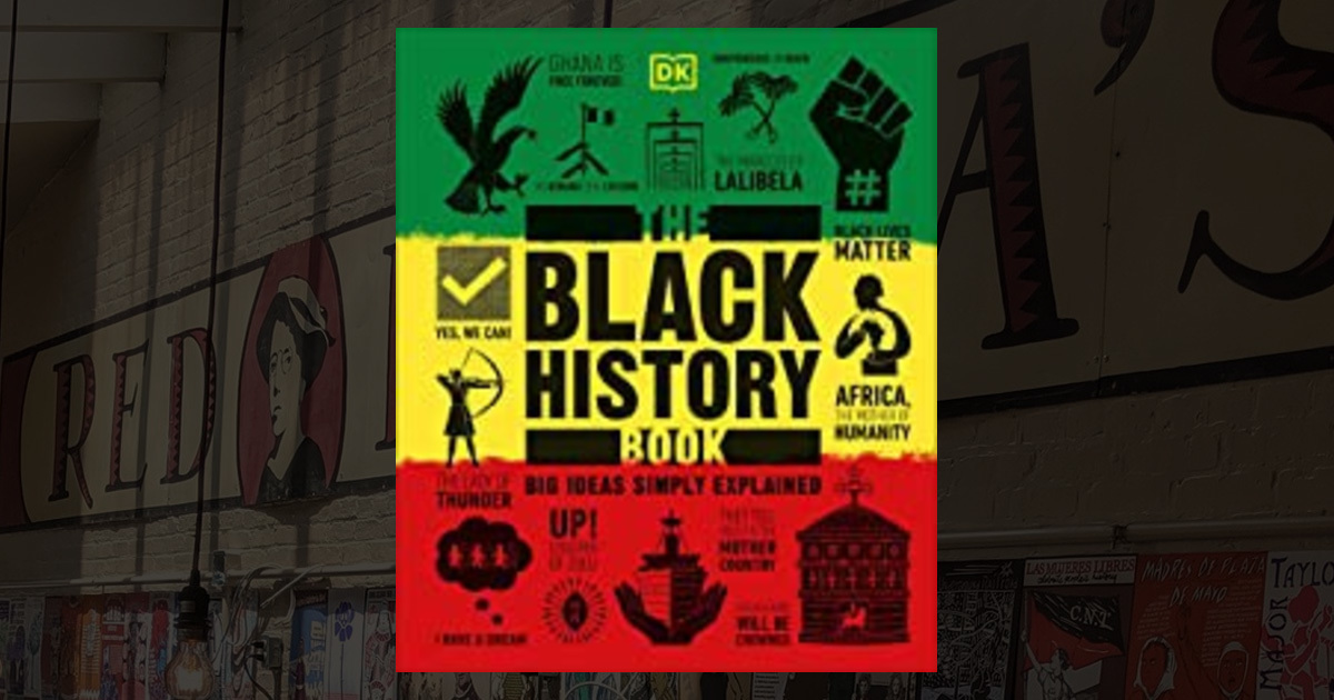 The Black History Book: Big Ideas Simply Explained