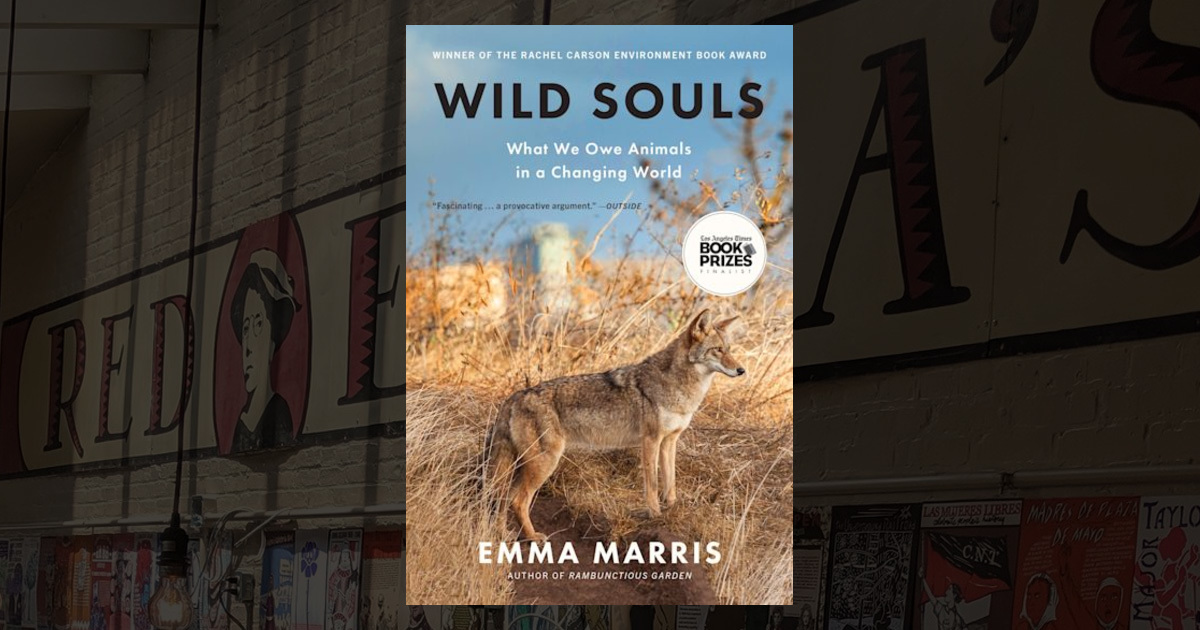 Wild Souls: What We Owe Animals in a Changing World