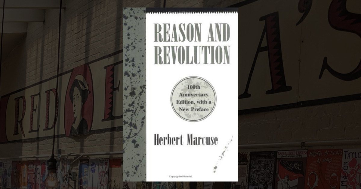 Reason and Revolution : Hegel and the Rise of Social Theory
