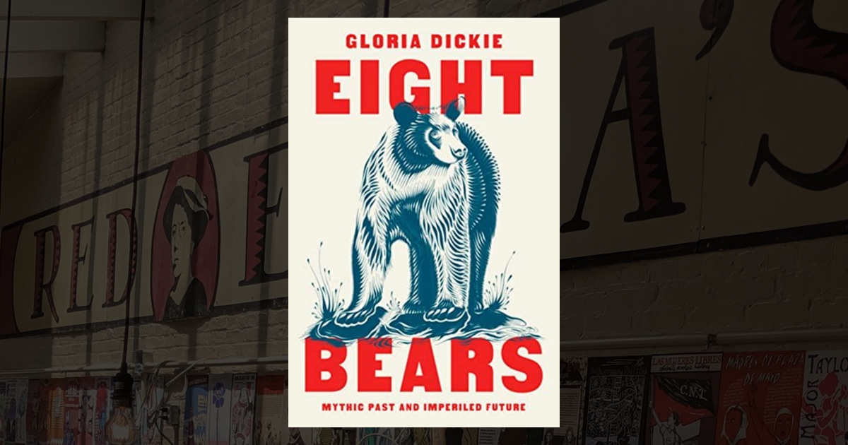 Eight Bears: Mythic Past and Imperiled Future