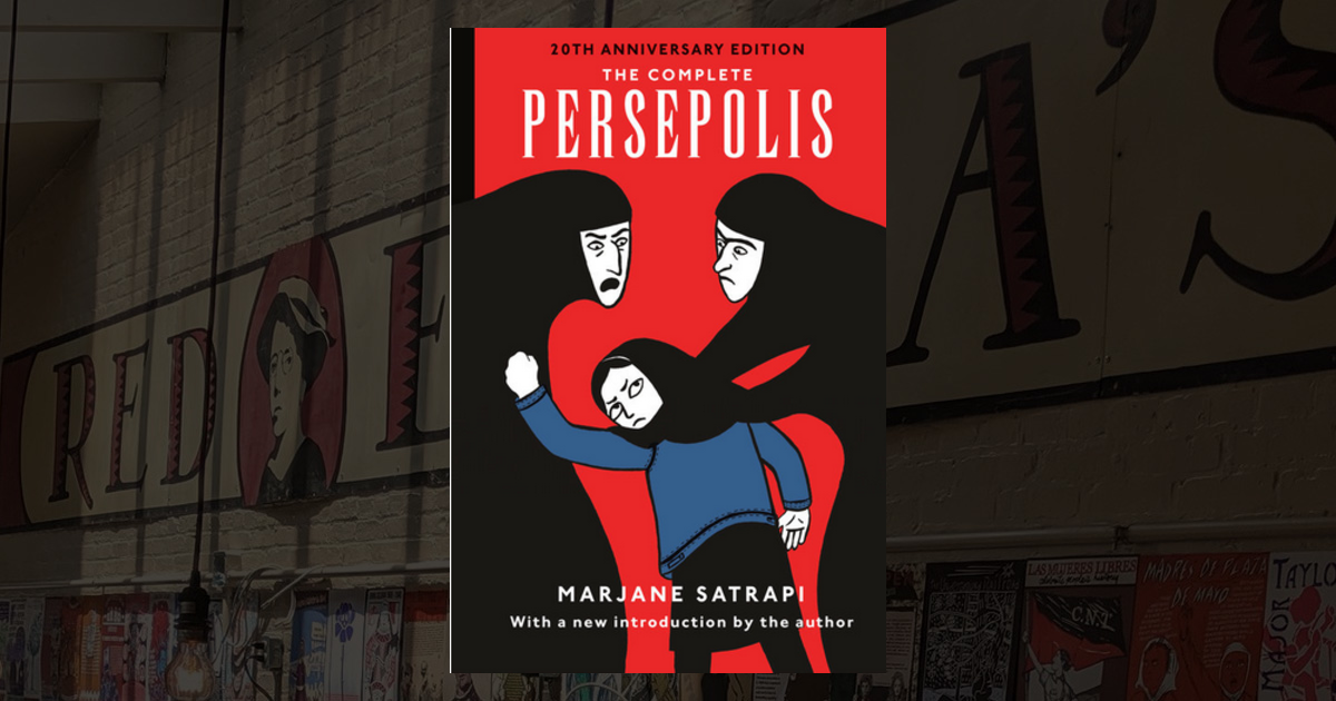 The Complete Persepolis: 20th Anniversary Edition