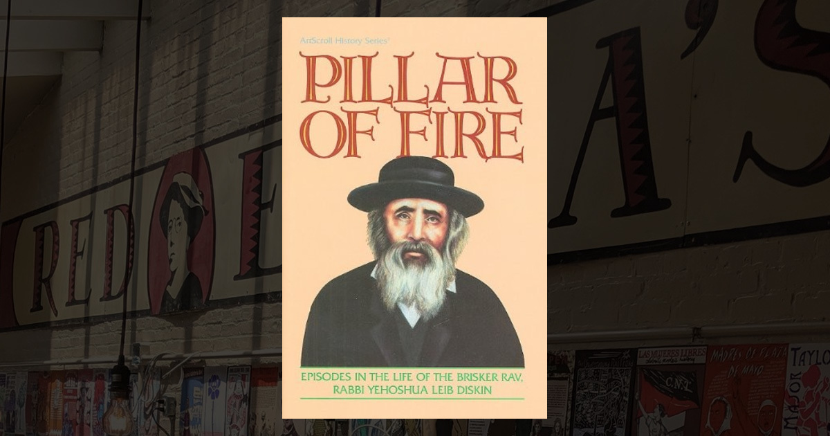 Pillar of Fire: Episodes in the Life of the Brisker Rav, Rabbi Yehoshua ...