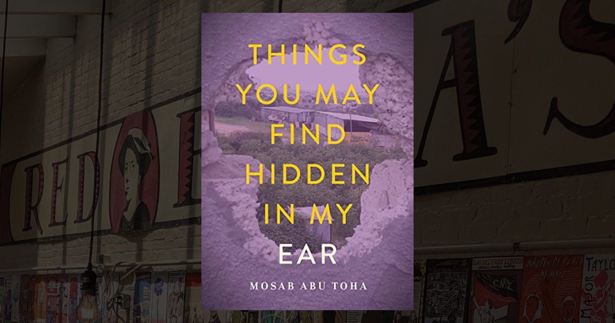 Things You May Find Hidden in My Ear: Poems from Gaza