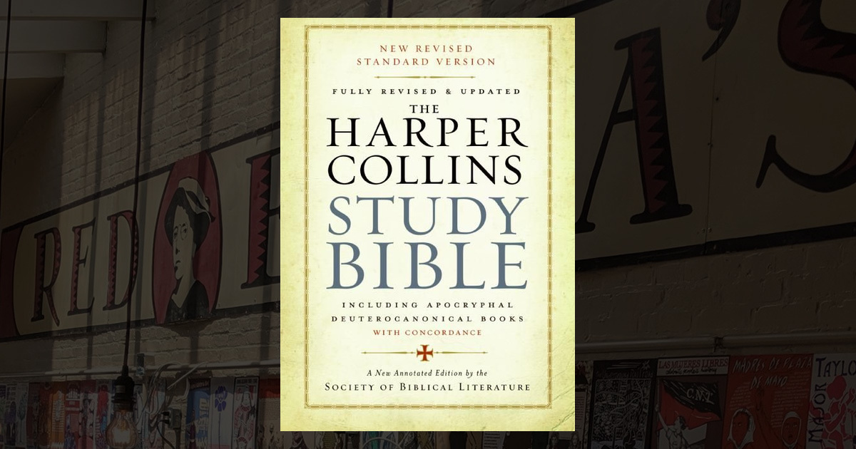 The HarperCollins Study Bible: Fully Revised & Updated