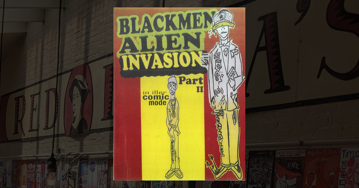 Blackmen Alien Invasion Part II : In Iller Comic Mode