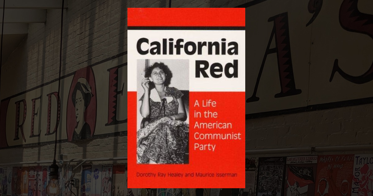 California Red: A Life in the American Communist Party