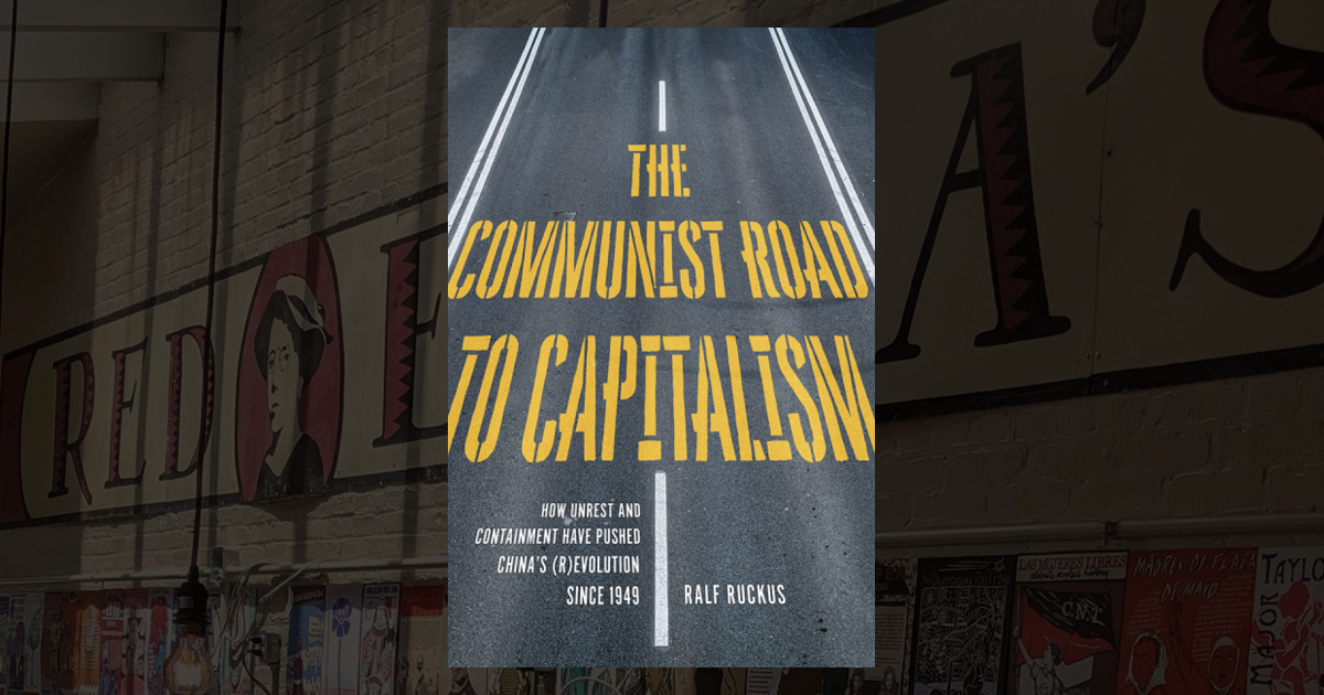 -- The Communist Road to Capitalism: How Social Unrest and Containment ...